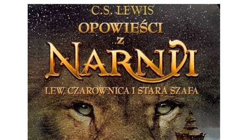 Test Z Opowie Ci Z Narnii Lew Czarownica I Stara Szafa Samequizy