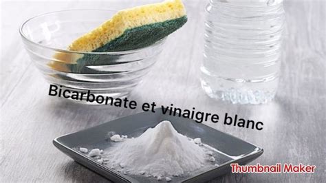 Bicarbonate vinaigre blanc Comment je les utilise dans mon ménage