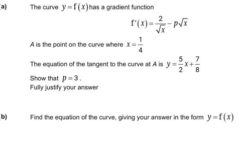 a b the curve y f x has a gradient function f x 1 4 2 p√x a is the point on the curve