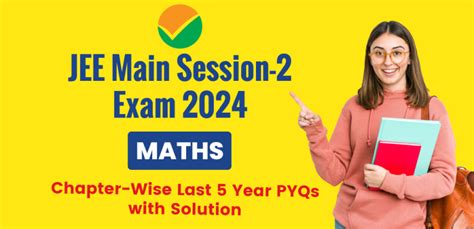 Jee Main Session Maths Exam Chapter Wise Last Year Pyqs With