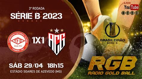 Tombense X Atl Tico Goianiense Ao Vivo E Imagens Rodada S Rie