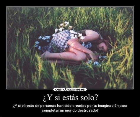 Arriba 103 Foto Soy Uno Cuando Estoy Solo Y Dos Si Tú Estás Conmigo Lleno