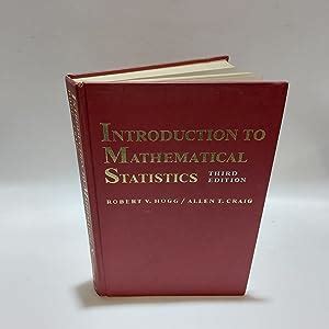 Introduction To Mathematical Statistics By Hogg Robert V Craig Allen T