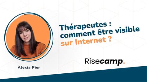 Thérapeutes Comment être visible sur internet YouTube