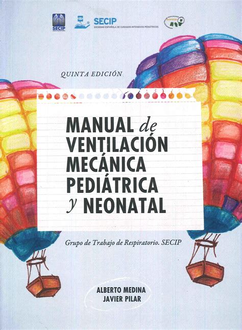 Manual De Ventilaci N Mec Nica Pedi Trica Y Neonatal Ediciones