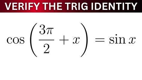 Verify The Trigonometric Identity Cos Pi X Sin X Youtube