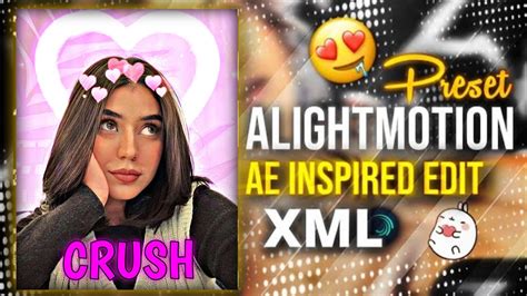 Alight Motion Xml Preset Xml Video Editing Alight Motion Preset