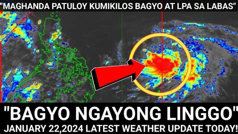 BANTAY BAGYO JANUARY 23 2024 TYPHOON Sa LABAS NG PAR UNANG BAGYO