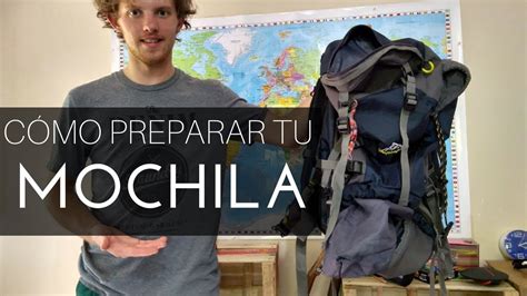 C Mo Preparar Tu Mochila De Viaje Youtube