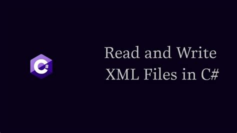 how to read and write xml files in c youtube