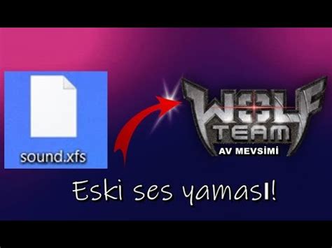 WOLFTEAM ESKİ SES YAMASI KURULUMU 2023 YouTube