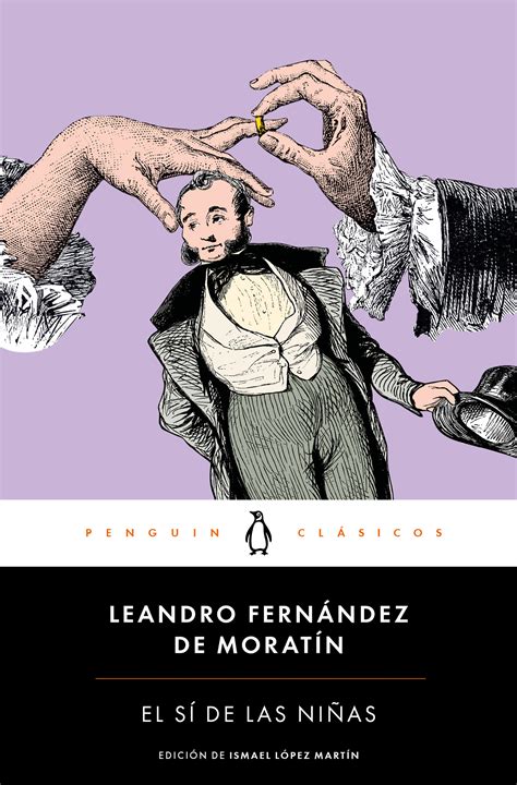 Tipos Infames EL SÍ DE LAS NIÑAS FERNÁNDEZ DE MORATÍN LEANDRO