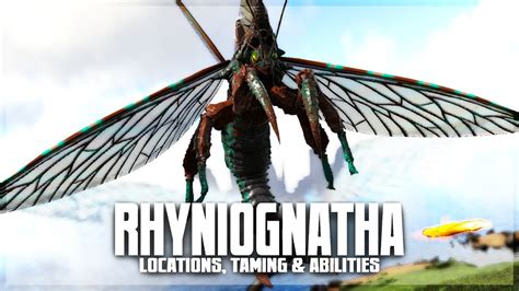 Rhyniognatha Taming Locations Abilities Guide To Arks NEW