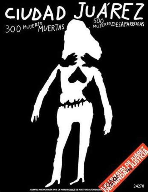 Poster of the Week Ciudad Juárez 300 Mujeres Muertas 500 Mujeres