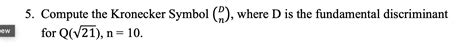 solved 5 compute the kronecker symbol dn where d is the