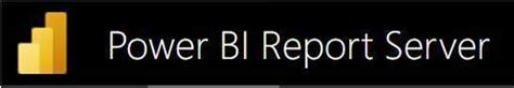 what s new in power bi report server power bi microsoft learn