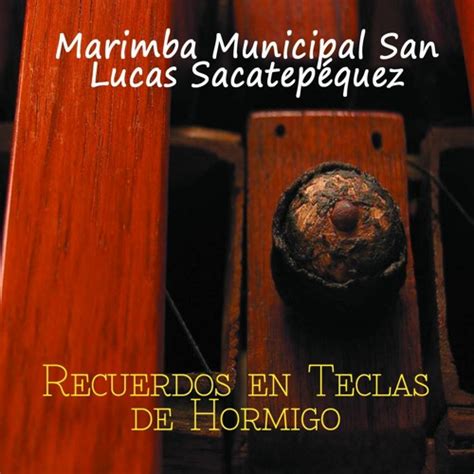 Stream San Lucas Sacatepéquez Corrido by Marimba San Lucas S