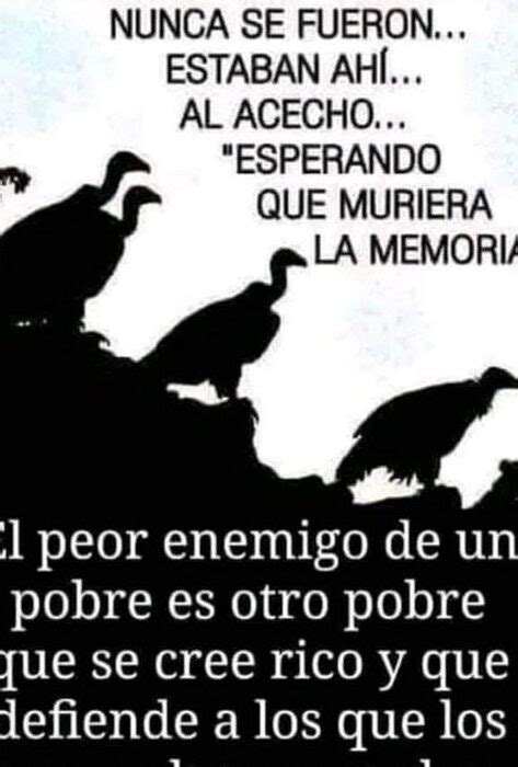 El Peor Enemigo De Un Pobre Es Otro Pobre Que Se Cree Rico En 2023