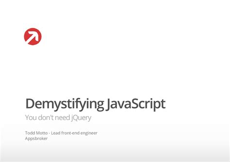 demystifying javascript you don t need jquery speaker deck