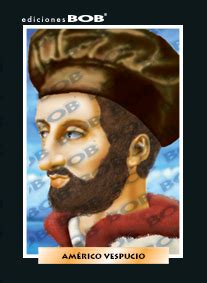 Bg Vespucio Am Rico Pzas Ediciones Bob Shop