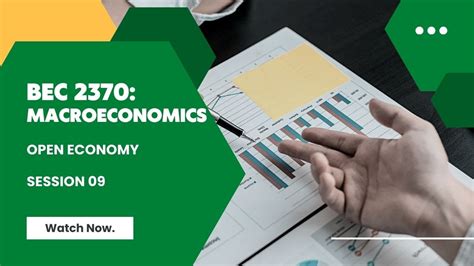 bec2370 macroeconomics open economy part 01 session 09 youtube