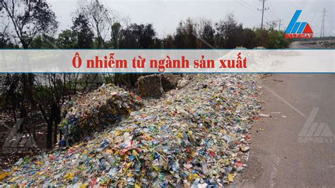 Tác động của ngành sản xuất đến môi trường