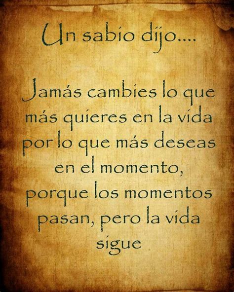 Un Sabio Dijo Frases Sabias Frases Motivadoras Dichos Y Frases