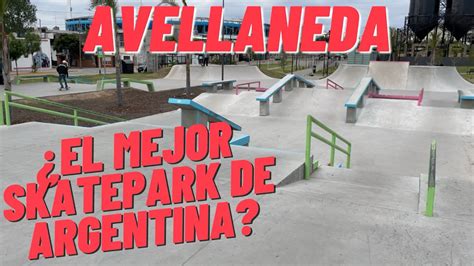 NUEVO skatepark OLÍMPICO de Avellaneda El mejor skatepark de