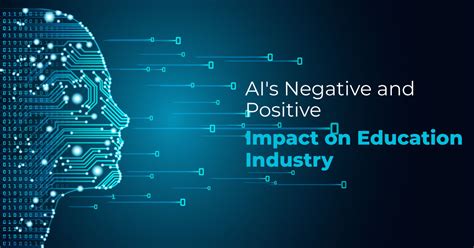 AI Negative And Positive Impact On Education Industry