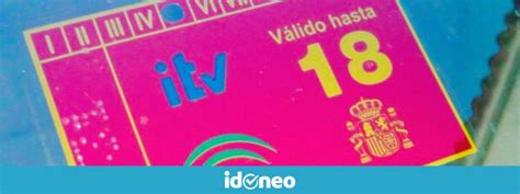 Tengo la ITV caducada Qué debo hacer idoneo