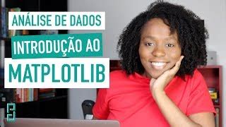 Introdução ao Matplotlib Gráficos em Python Análise Doovi
