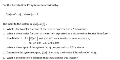 solved for the discrete time lti system characterized by