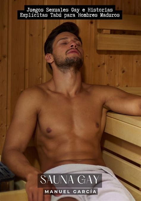 Colección de Relatos Eróticos Gays en Español para Adultos Sexo