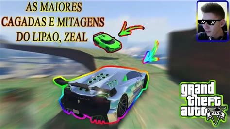 GTA 5 AS MAIORES MITAGENS CAGADAS DO ZEAL LIPÃO E OUTROS MITOS 01