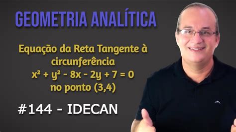 144 Reta Tangente à Circunferência x² y² 8x 2y 7 0 em P 3