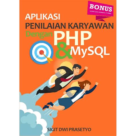 Jual Aplikasi Penilaian Karyawan Berbasis Web Dengan Php Dan Mysql