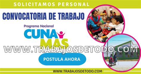 El Programa Nacional Cuna Más abre nueva convocatoria laboral