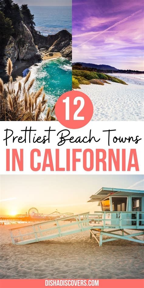 The Best Beach Towns In California Amazing Locations Best