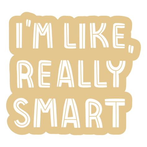 Design PNG E SVG De Adesivo Que Diz Que Sou Muito Inteligente Para