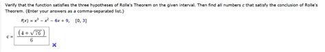 solved verify that the function satisfies the three hypotheses of rolle theorem on the given