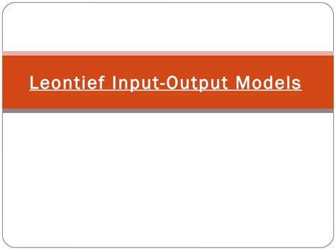 leontief input output models ppt final