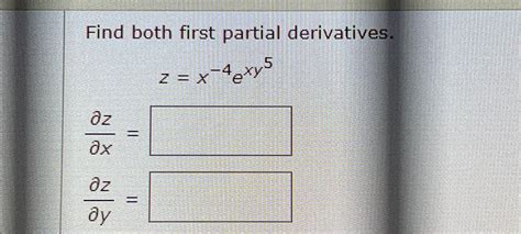 Solved Find Both First Partial Chegg