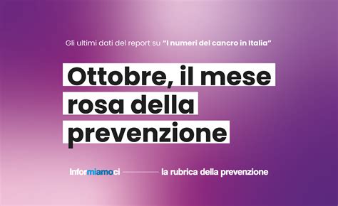 Ottobre Il Mese Rosa Della Prevenzione Rubrica InforMiAmoci