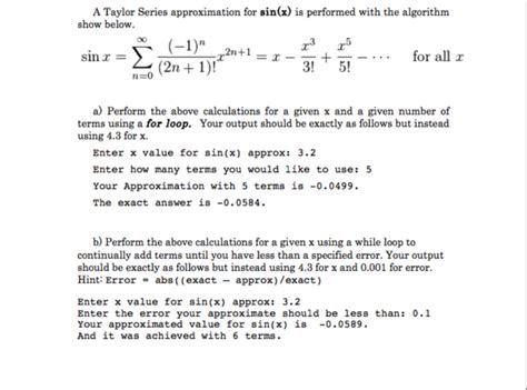 solved a taylor series approximation for sin x is performed