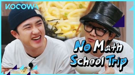 D O Cooks Today S Chef Is Do Kyung Soo No Math School Trip Ep 7