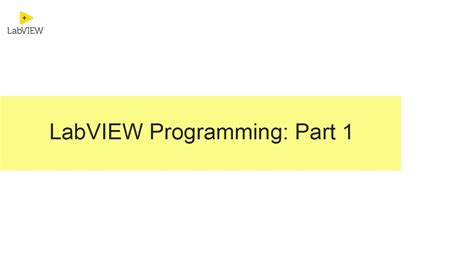 labview programming for beginners part 1 youtube