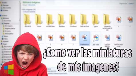 Como ver las imágenes en miniaturas de mis Fotos Vídeos e imágenes