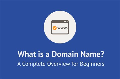 What Is Domain Name A Complete Overview For Beginners