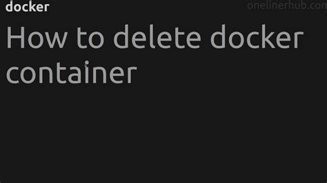 how to delete docker container docker youtube