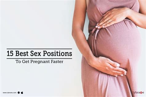 15 Best Sex Positions To Get Pregnant Faster By Dr Nirmal Roy